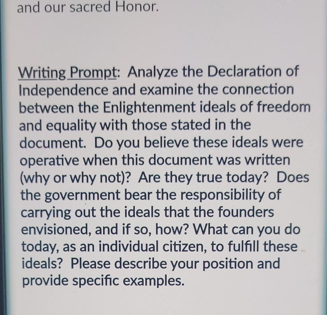 and our sacred Honor. Writing Prompt: Analyze the | Chegg.com