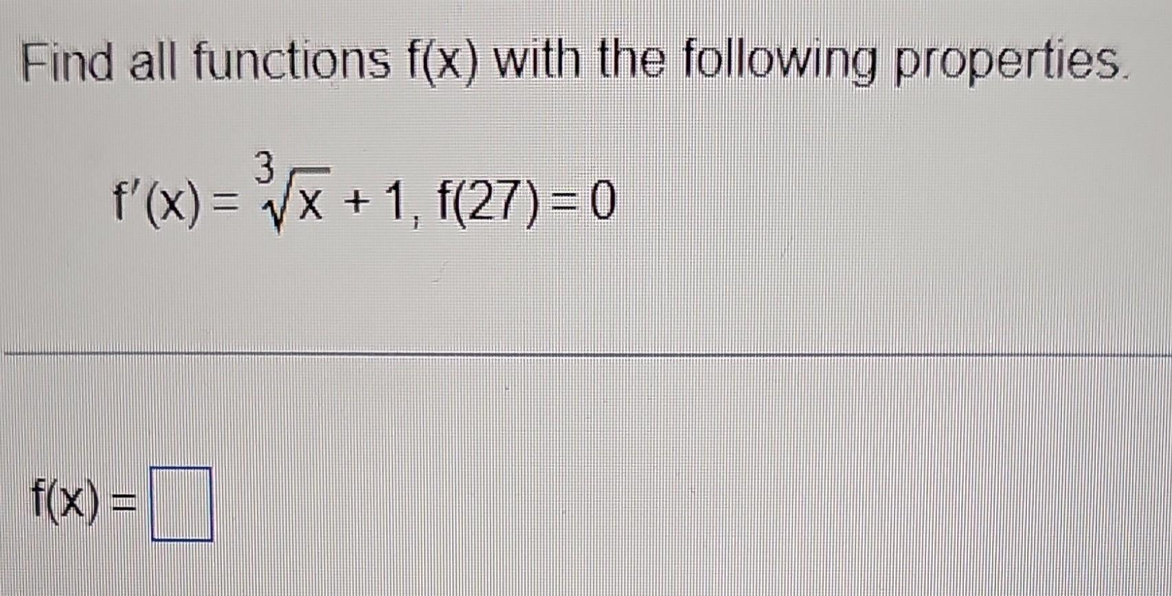 Solved Find all functions f(x) with the following | Chegg.com
