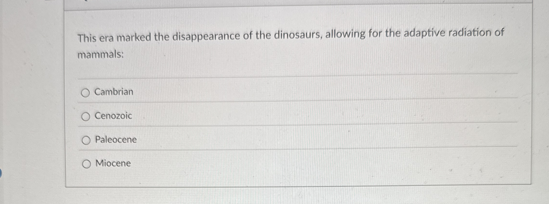 Solved This era marked the disappearance of the dinosaurs, | Chegg.com