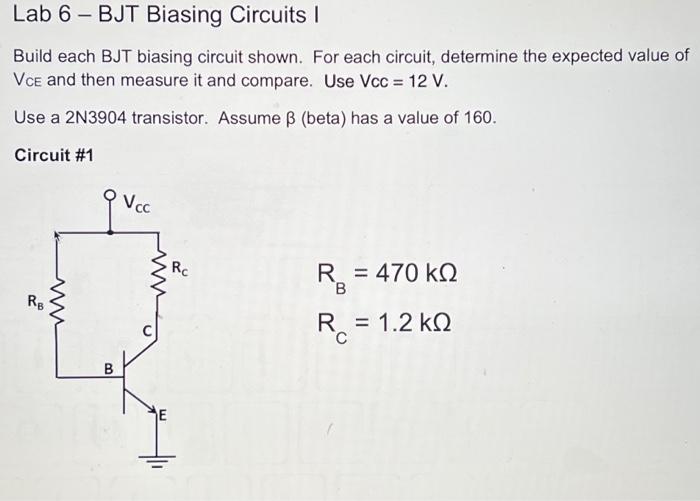 Solved Build each BJT biasing circuit shown. For each | Chegg.com