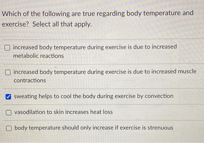 Solved Which of the following are true regarding body | Chegg.com