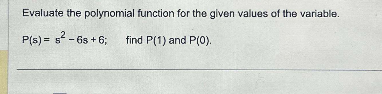 Solved Evaluate the polynomial function for the given values | Chegg.com