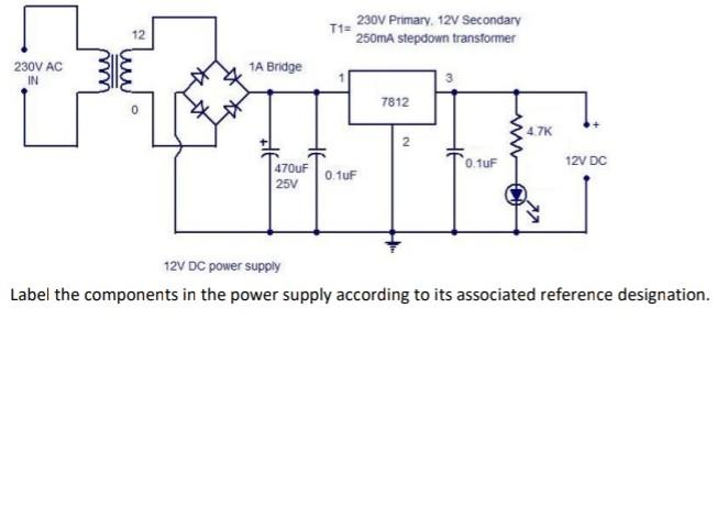 Solved 1. Label the components in the power supply according | Chegg.com