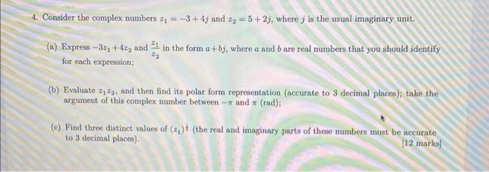 Solved 4. Consider the complex numbers z1=−3+4j and z2=5+2j, | Chegg.com