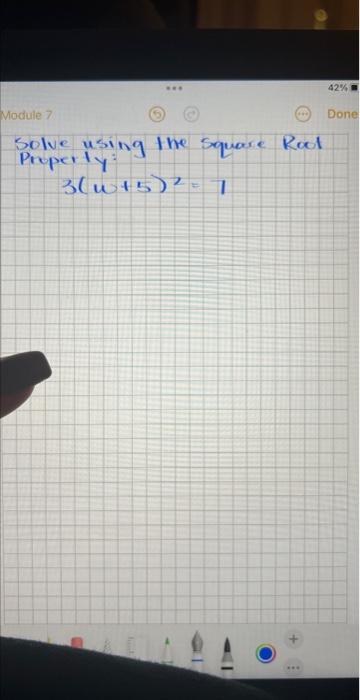 Solved Solve using the square Rool Property: 3(w+5)2=7 | Chegg.com