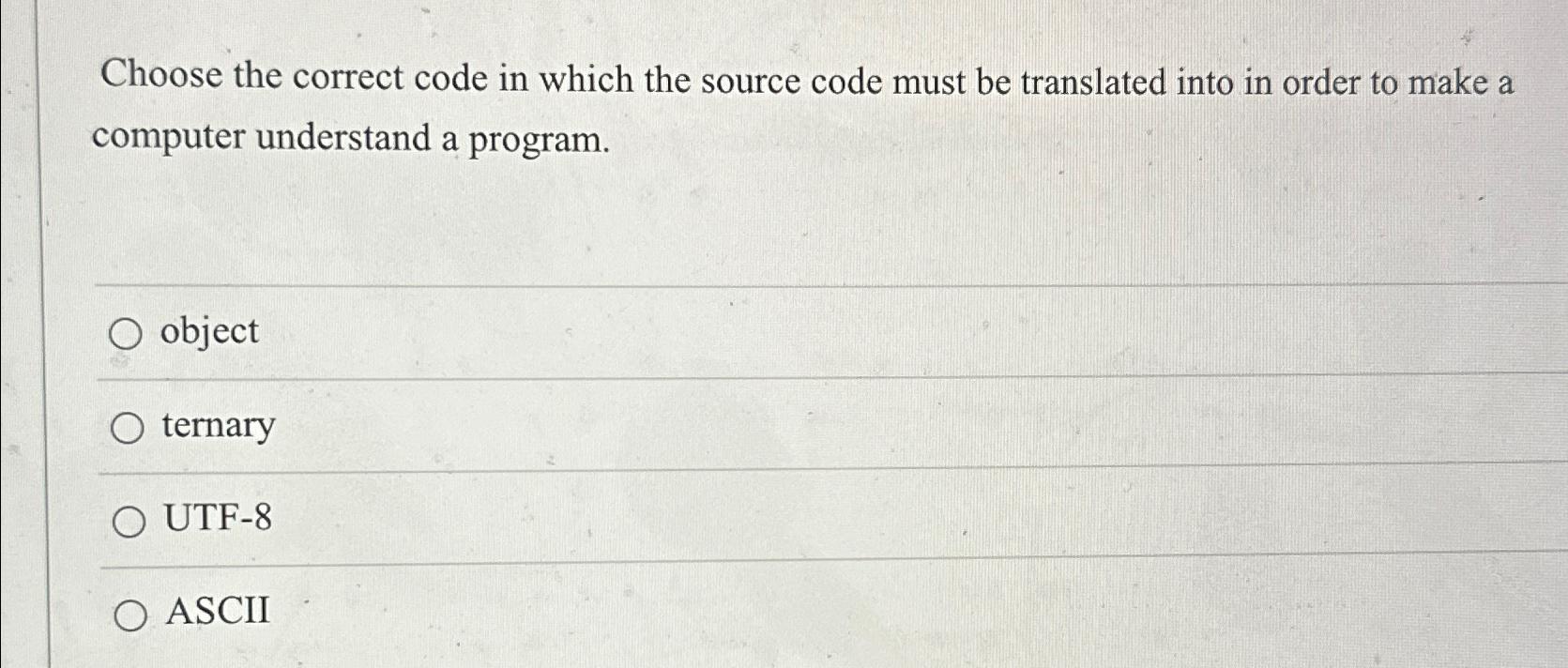 Solved Choose the correct code in which the source code must | Chegg.com