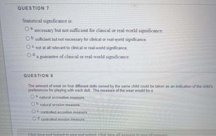 Solved QUESTION 7 Statistical significance is: Оа. necessary | Chegg.com