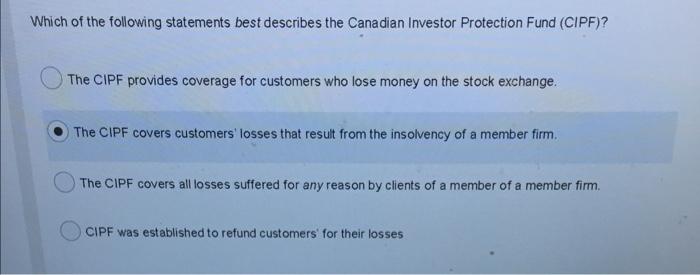 Solved Which of the following statements best describes the | Chegg.com