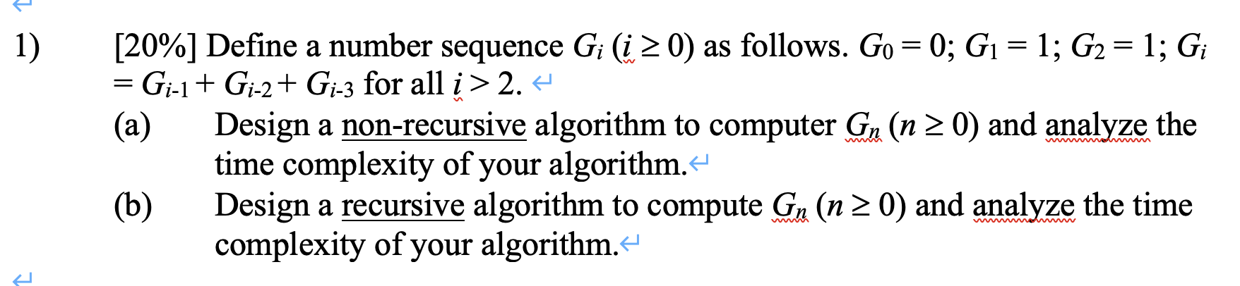 Solved 20% ﻿Define a number sequence Gi(i≥0) ﻿as follows. | Chegg.com