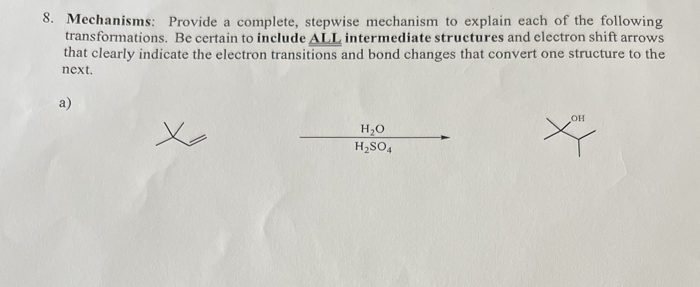 Mechanisms: Provide a complete, stepwise mechanism to | Chegg.com