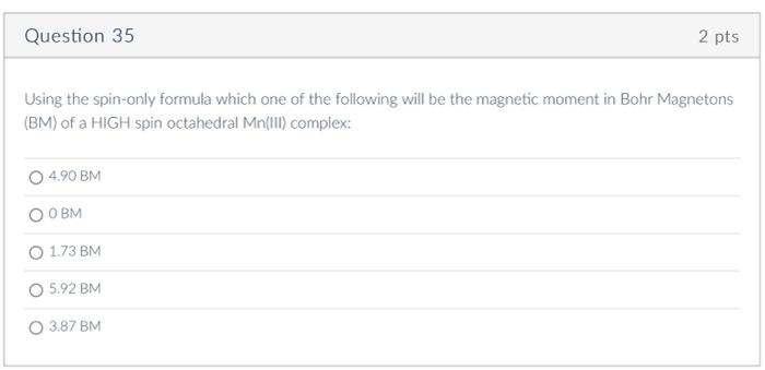 Solved Using the spin-only formula which one of the | Chegg.com