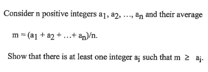 Solved Consider n positive integers aj, a2, ..., an and | Chegg.com