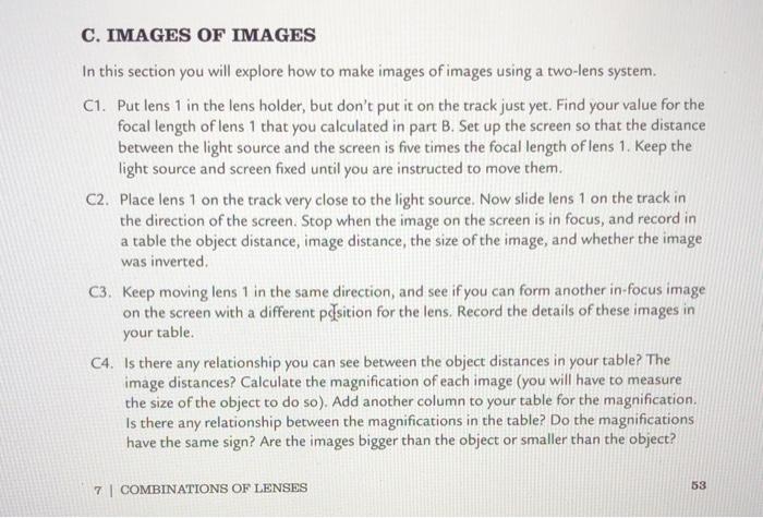Solved Lab 7: Combination of LensesPart C- Images of Images | Chegg.com