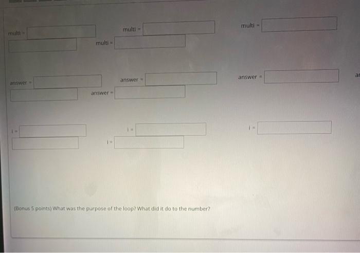 Solved int i int number, multi, remain; number = ??; int | Chegg.com