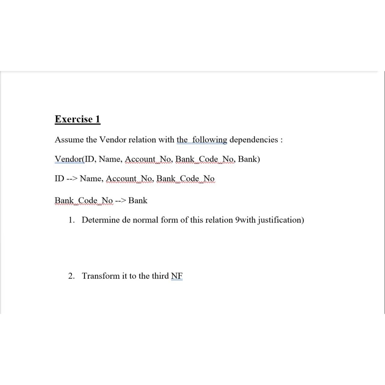 Solved Exercise 1 ?()Assume the Vendor relation with the | Chegg.com