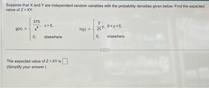 Suppose That X And Y Are Independent Random Variables 