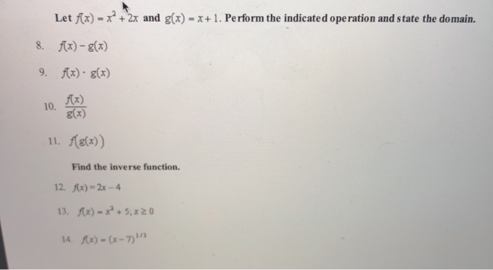 Solved Let f(x) = x2 + 2x and g(x) = x+1. Perform the | Chegg.com