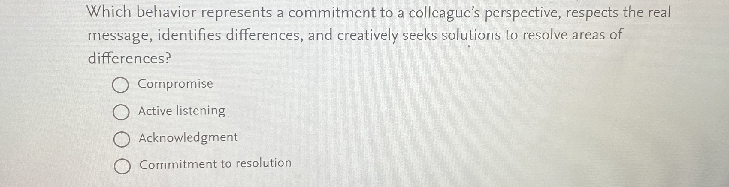 Solved Which behavior represents a commitment to a | Chegg.com