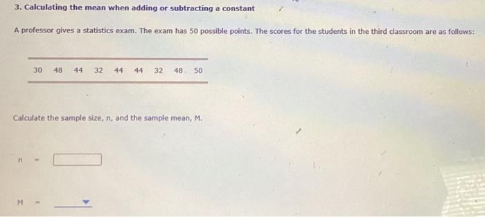 Solved 3. Calculating the mean when adding or subtracting a | Chegg.com
