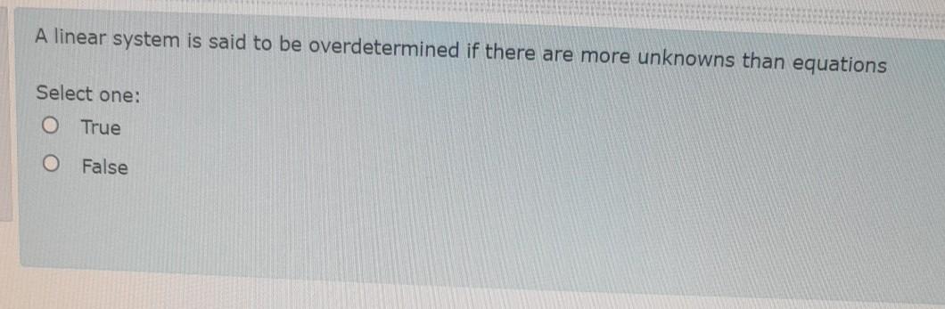 Solved A linear system is said to be overdetermined if there | Chegg.com