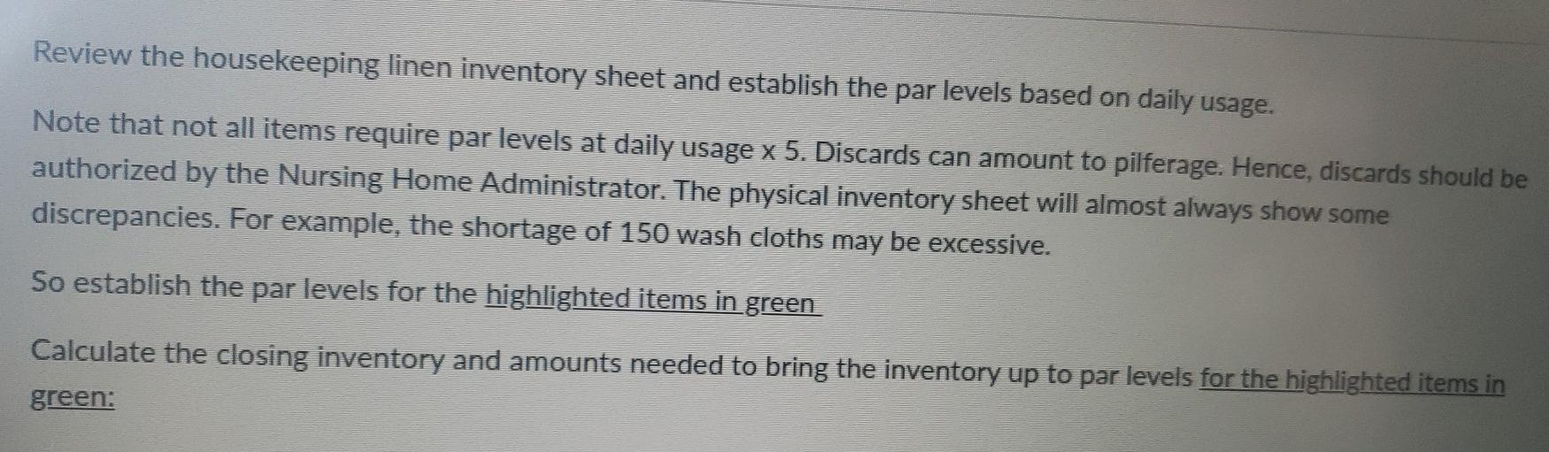 Review the housekeeping linen inventory sheet and | Chegg.com