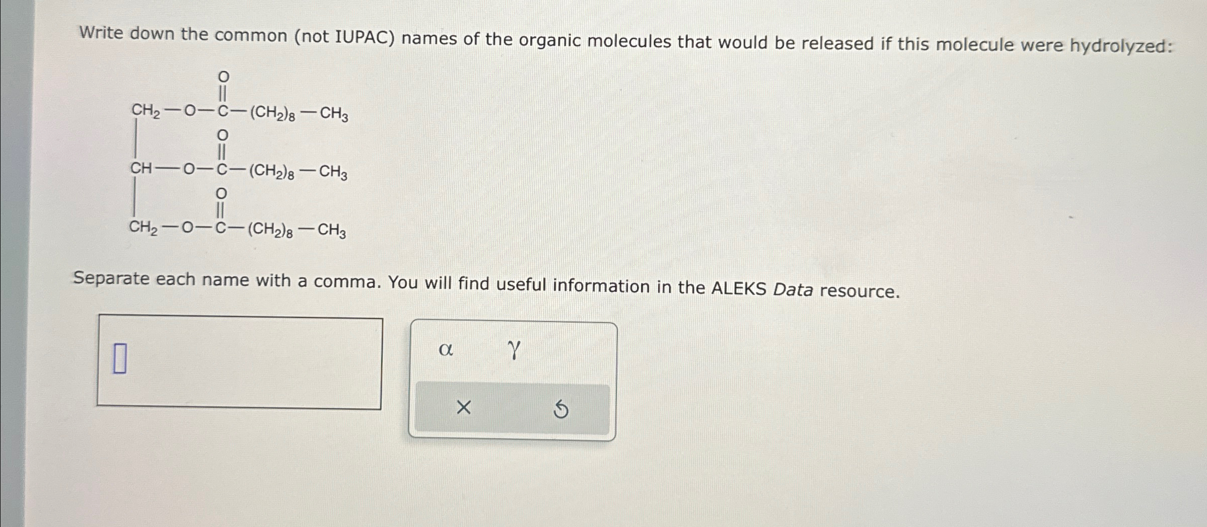 Solved Write down the common (not IUPAC) ﻿names of the | Chegg.com