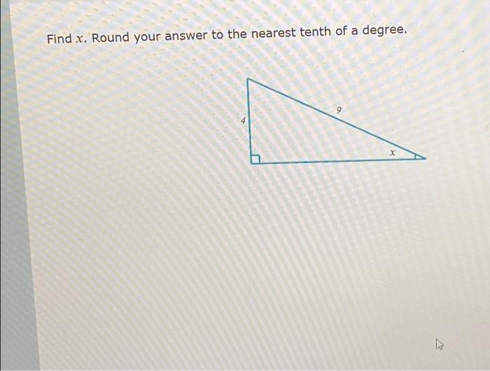 Solved Find x. Round your answer to the nearest tenth of a | Chegg.com