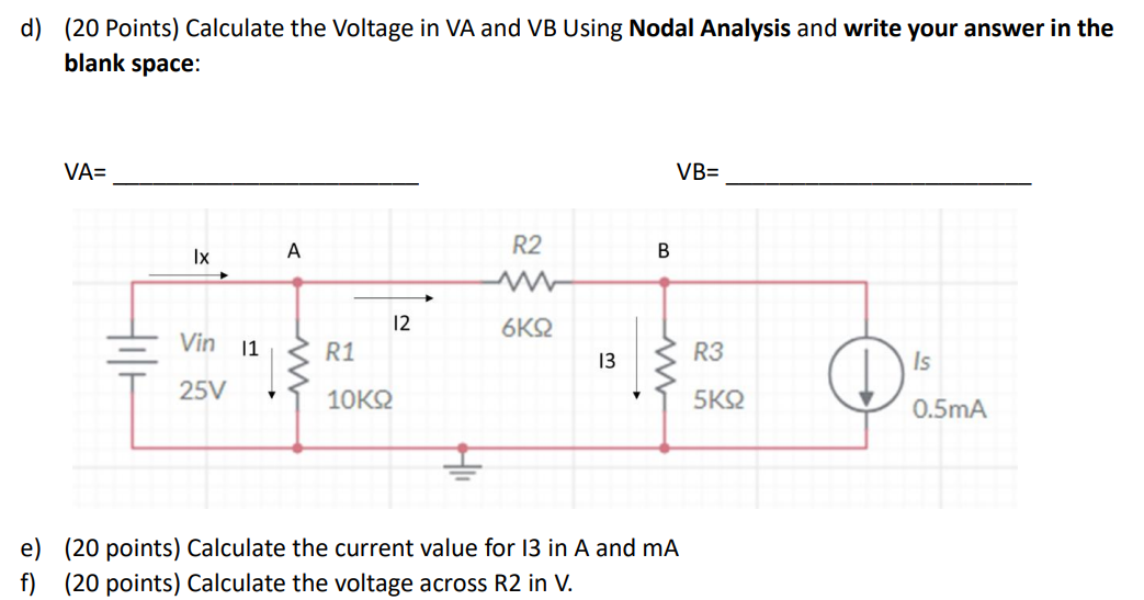 d) (20 ﻿Points) ﻿Calculate the Voltage in VA and VB | Chegg.com