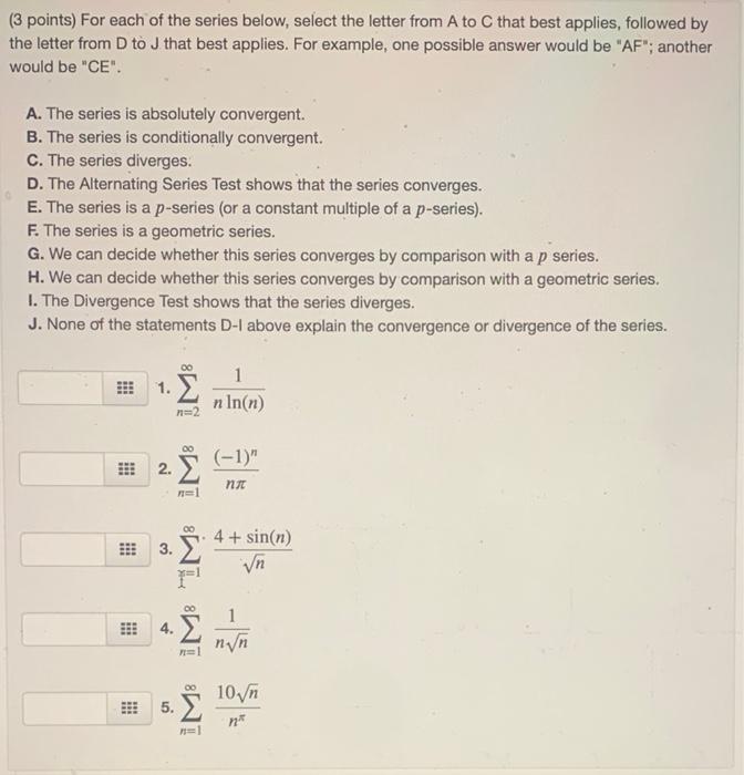 Solved (3 points) For each of the series below, select the | Chegg.com