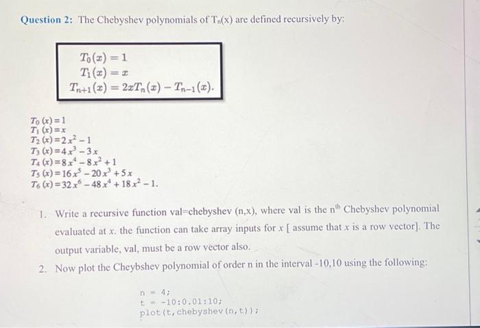 Solved The Chebyshev polynomials of Tn(x) are defined | Chegg.com