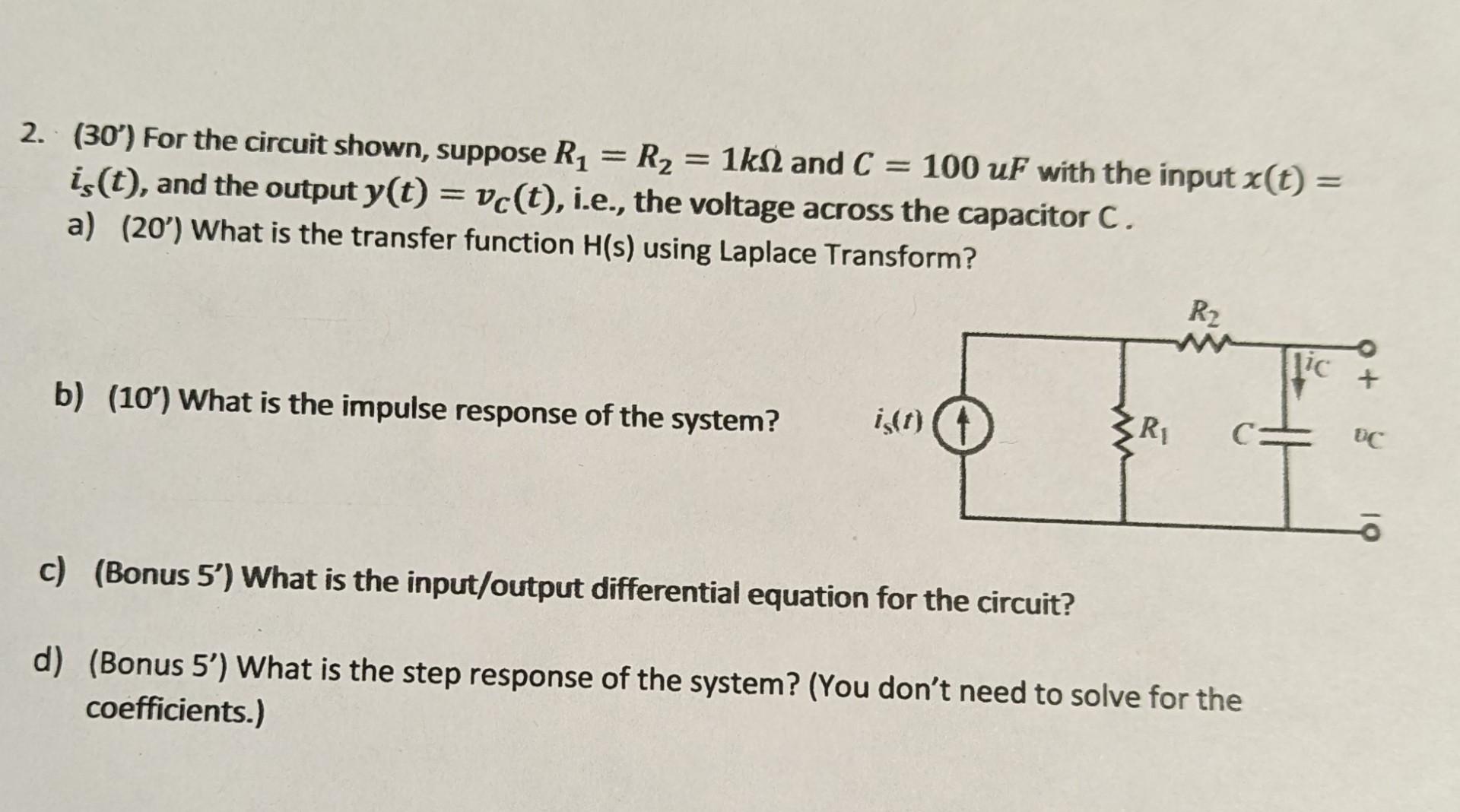 Solved 2. (30') For the circuit shown, suppose R1=R2=1kΩ and | Chegg.com