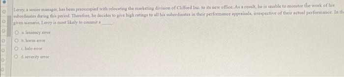 Solved • OOO Leroy, a senior manager, has been preoccupied | Chegg.com