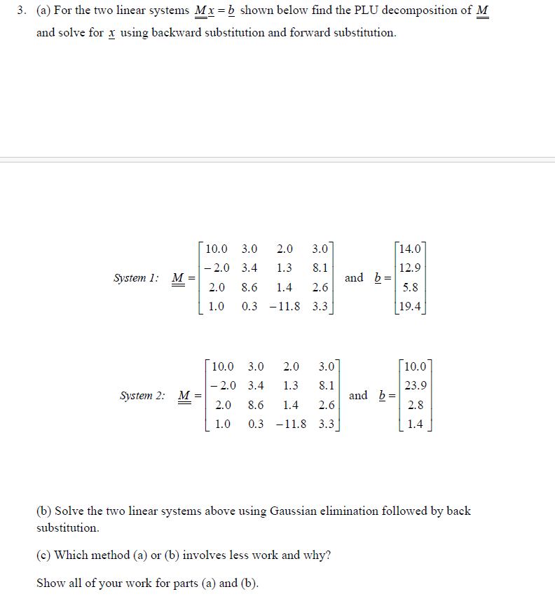 Solved (a) ﻿For the two linear systems Mx??=b? ﻿shown below | Chegg.com