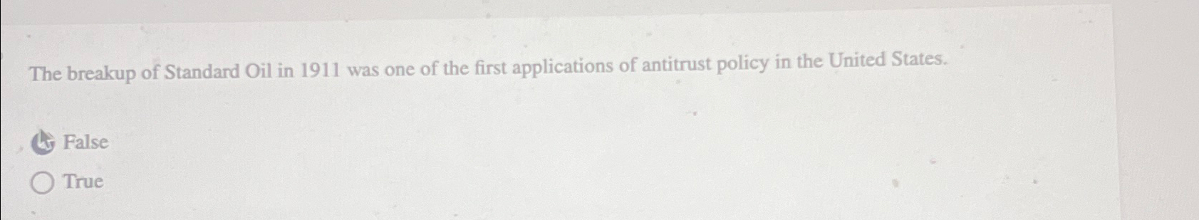 Solved The breakup of Standard Oil in 1911 ﻿was one of the | Chegg.com