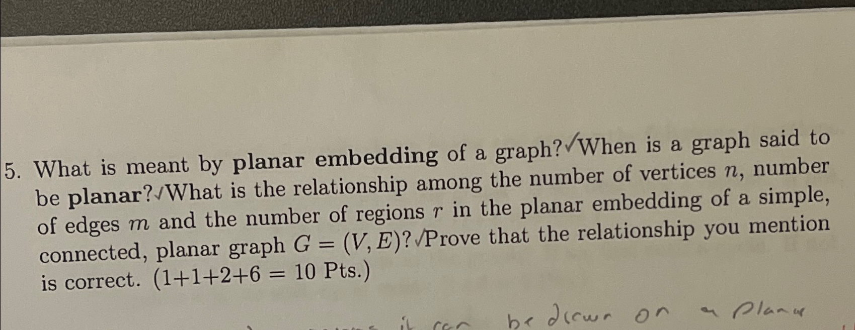 Solved What is meant by planar embedding of a graph?/When is | Chegg.com