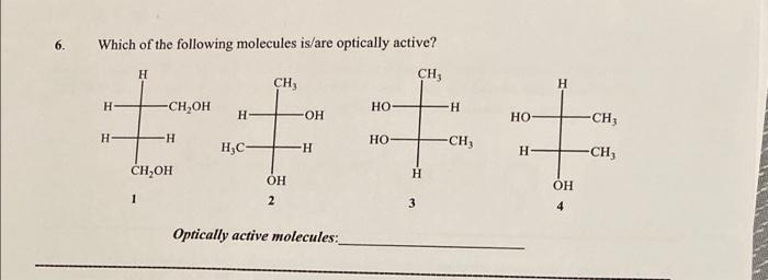 Solved Which of the following molecules is/are optically | Chegg.com