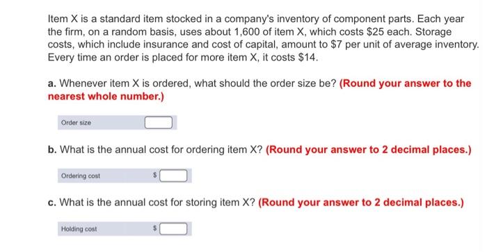 Solved Item X is a standard item stocked in a company's | Chegg.com