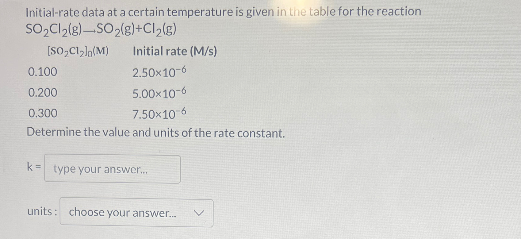 Solved Initial-rate data at a certain temperature is given | Chegg.com Solved Initial-rate data at a certain temperature is given | Chegg.com