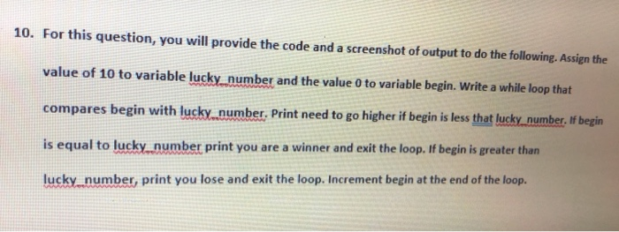 Solved For this question, you will provide the code and a | Chegg.com