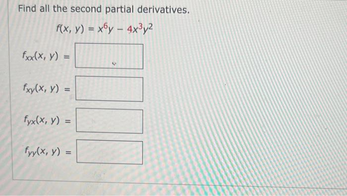 Solved Find all the second partial derivatives. | Chegg.com