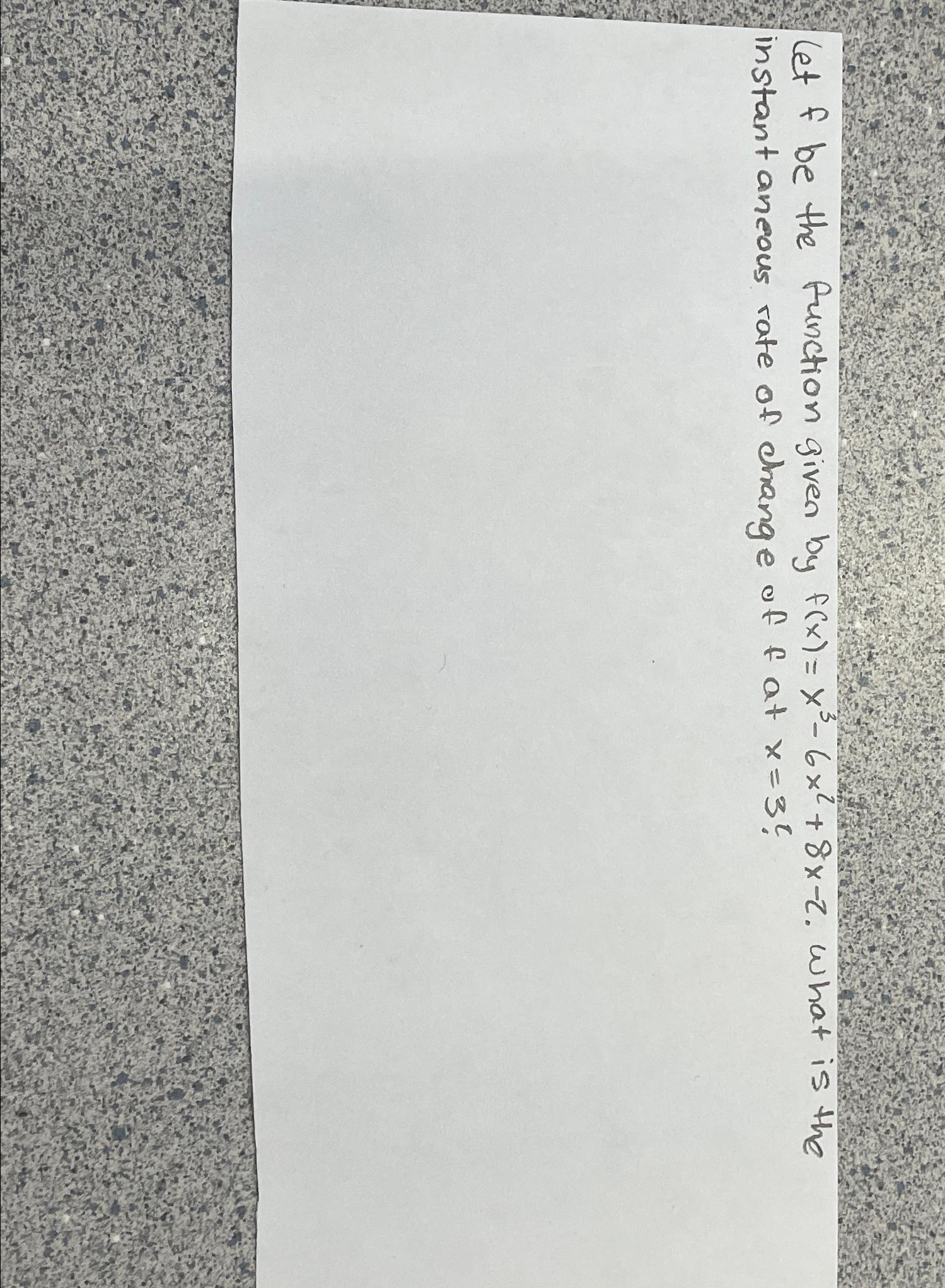 Solved Let f be the function given by f(x)=x3-6x2+8x-2. | Chegg.com Solved Let f be the function given by f(x)=x3-6x2+8x-2. | Chegg.com