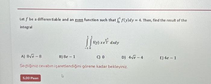 Solved Let f be a differen tiable and an even function such | Chegg.com