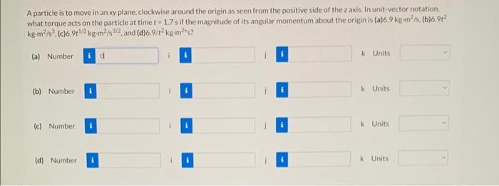 Solved A particle is to move in an xy plane, clockwise | Chegg.com