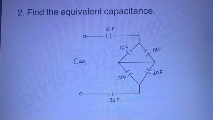 Solved 2. Find the equivalent capacitance. | Chegg.com