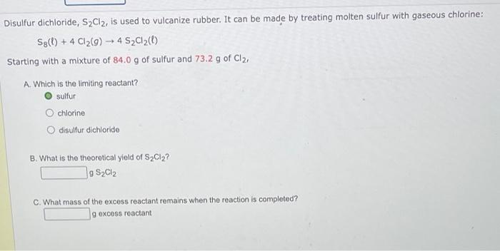 Solved - Disulfur dichloride, S2Cl2, is used to vulcanize | Chegg.com