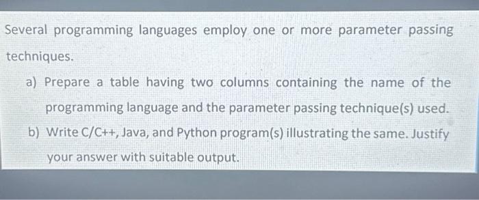 Solved Several programming languages employ one or more | Chegg.com