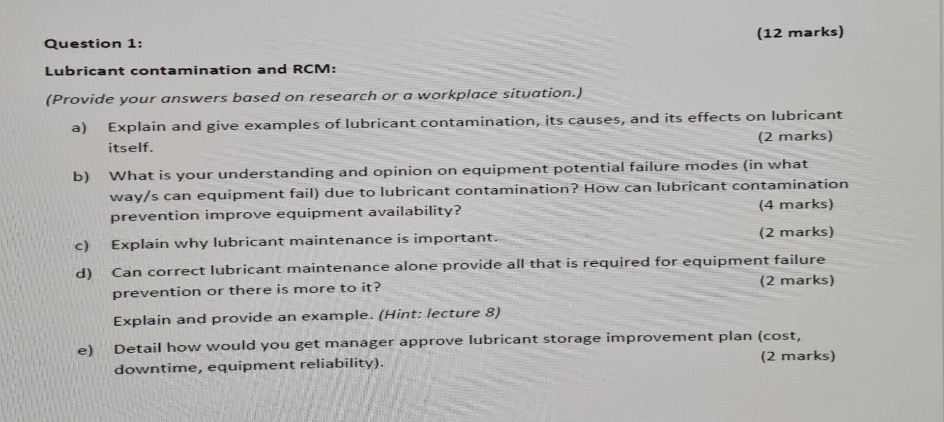 Solved Question 1: Lubricant contamination and RCM: (Provide | Chegg.com