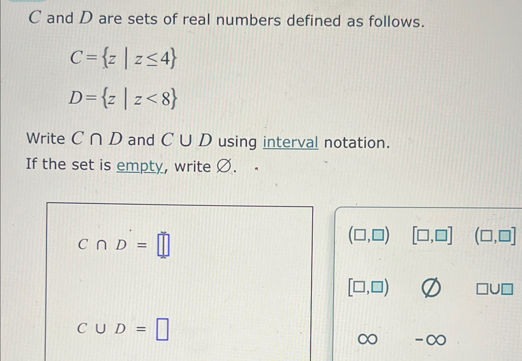 Solved C ﻿and D ﻿are sets of real numbers defined as | Chegg.com
