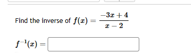 Solved Find the inverse of f(x)=-3x+4x-2f-1(x)= | Chegg.com