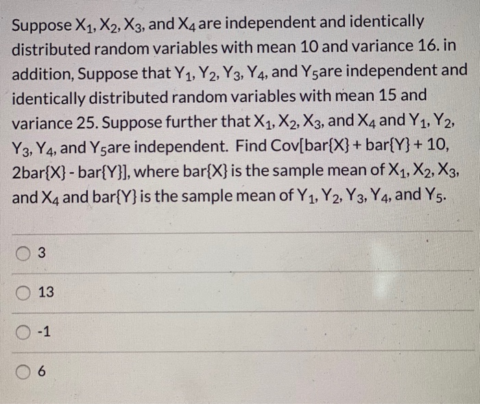 Solved Suppose X1, X2, X3, and X4 are independent and | Chegg.com